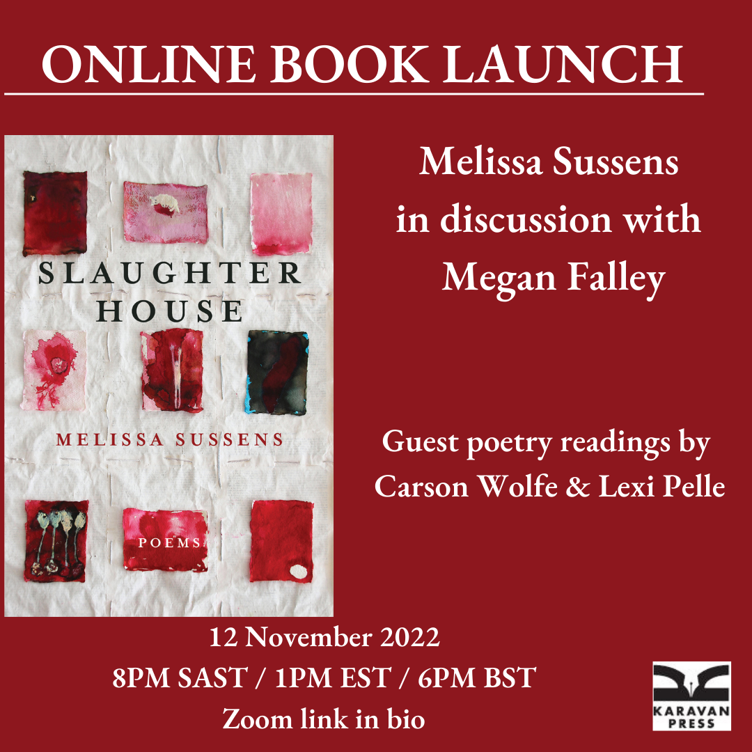 Online launch of SLAUGHTERHOUSE by Melissa Sussens, 12 November 2022