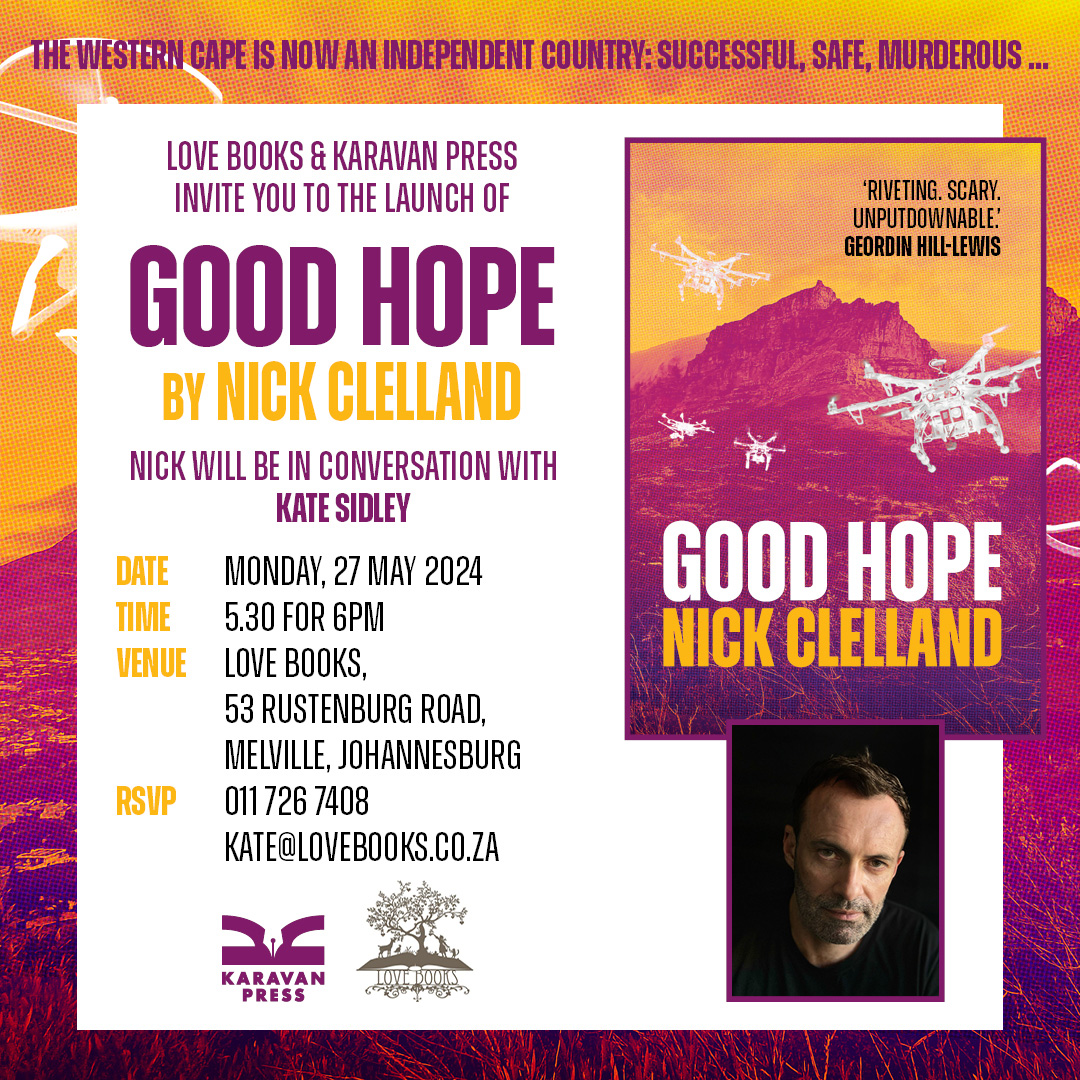 Love Books launch of GOOD HOPE by Nick Clelland