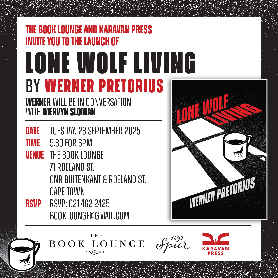 The Book Lounge launch of LONE WOLF LIVING by Werner Pretorius