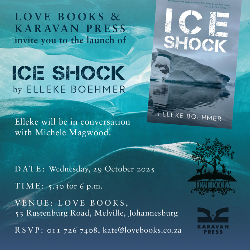 Love Books launch of ICE SHOCK by Elleke Boehmer