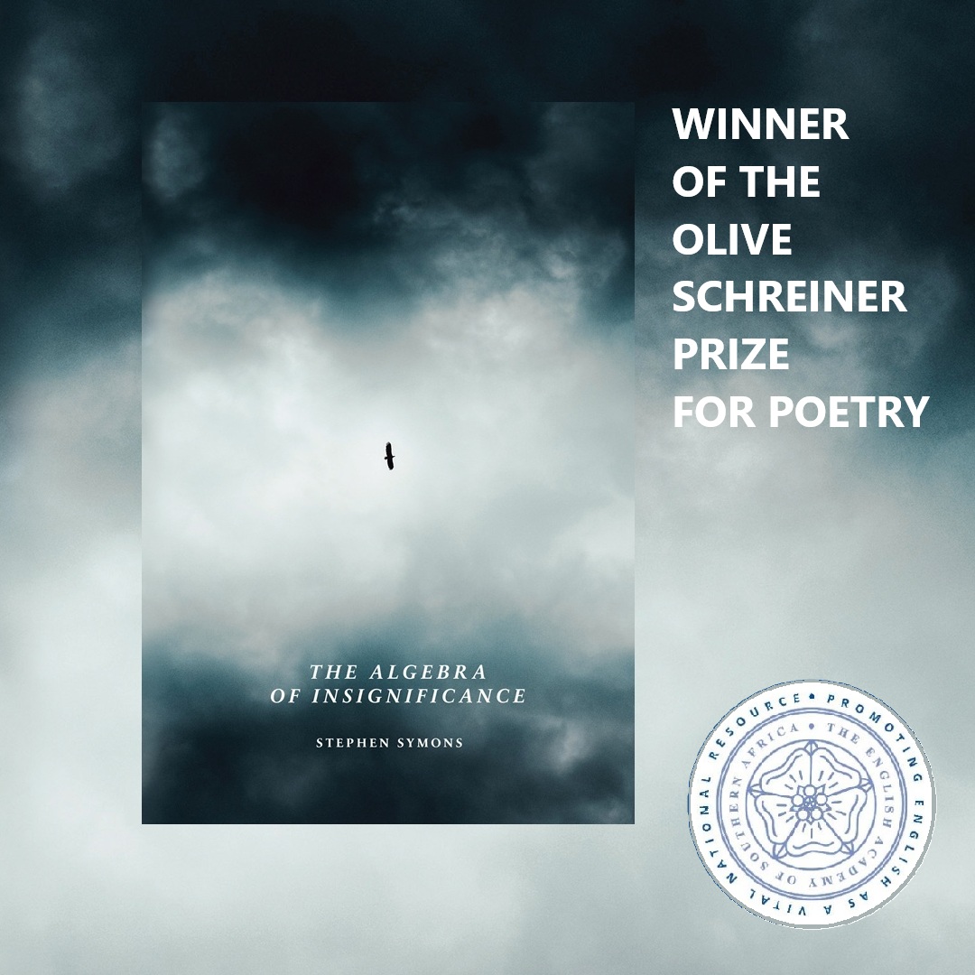 The Algebra of Insignificance by Stephen Symons wins the Olive ...
